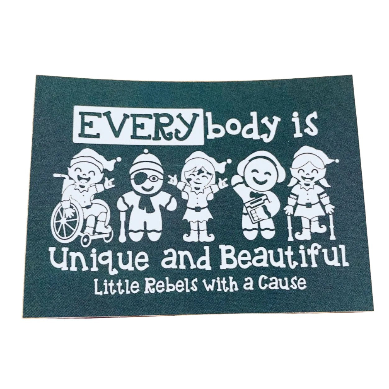 EVERYbody is Unique & Beautiful Sticker – Little Rebels with a Cause