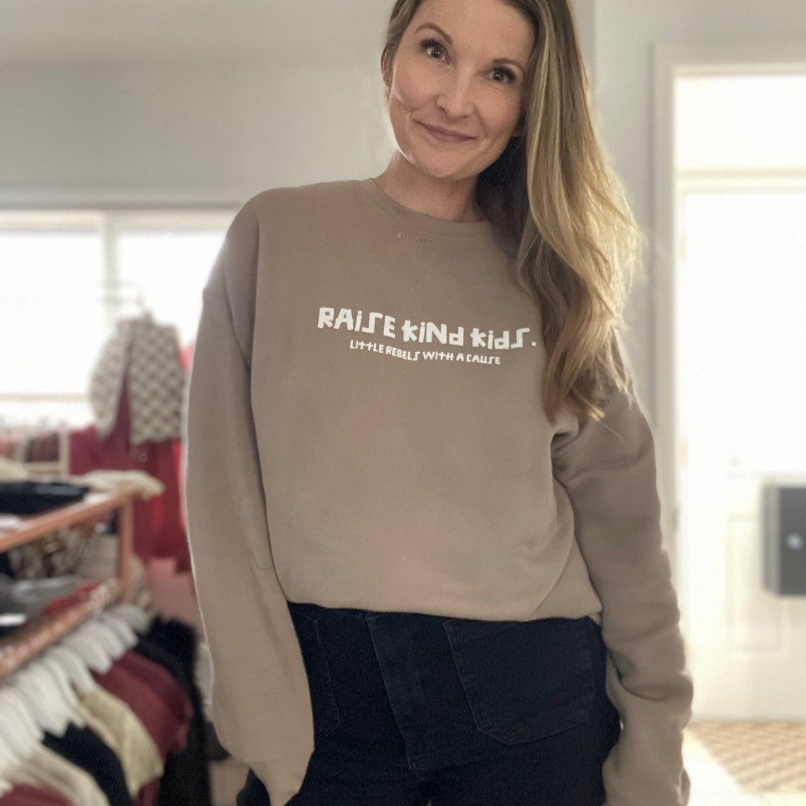 Raise Kind Kids. Crewneck Sweatshirt ~ SALE – Little Rebels with a Cause